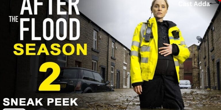 After the Flood Season 2 Cast 2026 – Full Actor List & Story Explained