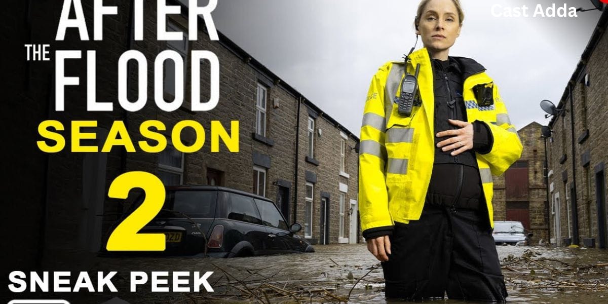 After the Flood Season 2 Cast 2026 – Full Actor List & Story Explained