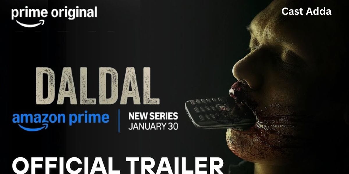 Daldal Tv Series Cast 2026 – Full Actor List & Characters
